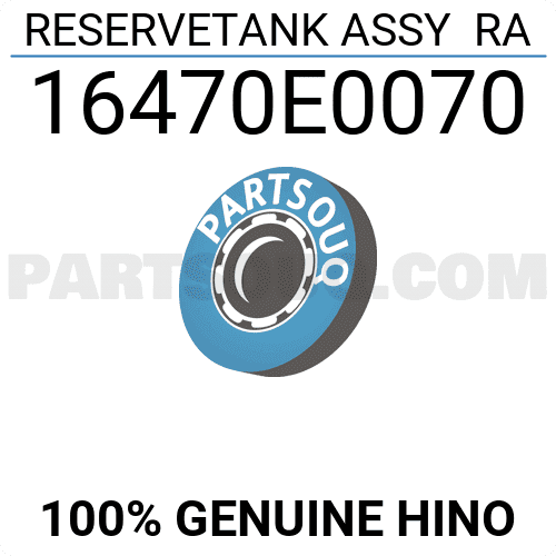 RESERVETANK ASSY RA 16470E0070 | HINO Parts | PartSouq