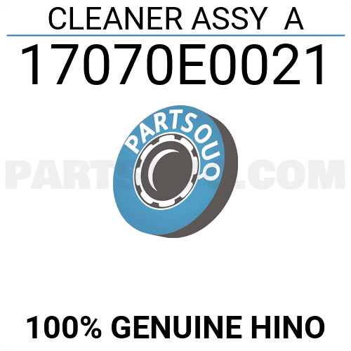 CLEANER ASSY A 17070E0021 | HINO Parts | PartSouq