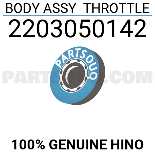 BODY ASSY THROTTLE 2203050142 | HINO Parts | PartSouq