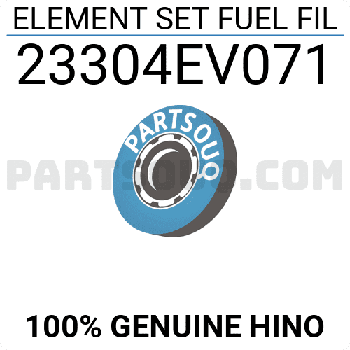ELEMENT SET FUEL FIL 23304EV071 | HINO Parts | PartSouq