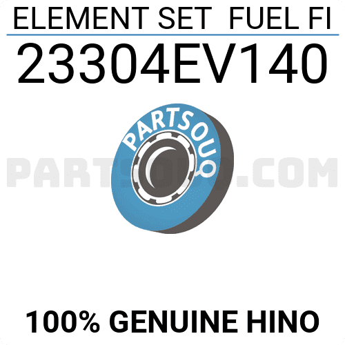 ELEMENT SET FUEL FI 23304EV140 | HINO Parts | PartSouq