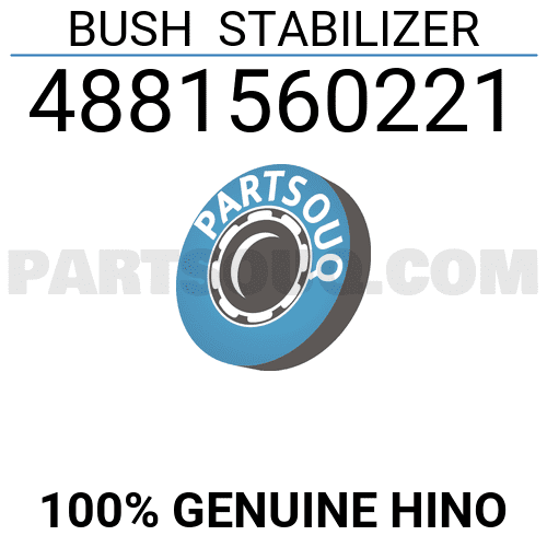 BUSH STABILIZER 4881560221 | HINO Parts | PartSouq