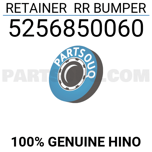 RETAINER RR BUMPER 5256850060 | HINO Parts | PartSouq