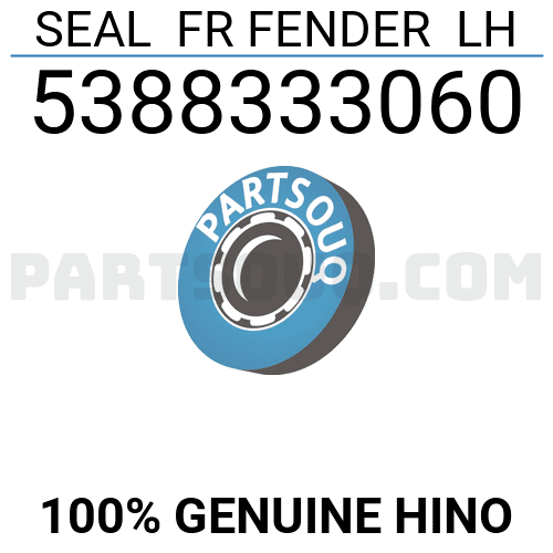 SEAL FR FENDER LH 5388333060 | HINO Parts | PartSouq