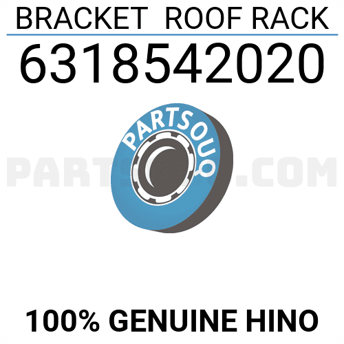 BRACKET ROOF RACK 6318542020 | HINO Parts | PartSouq