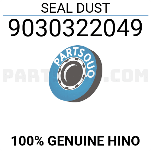 SEAL DUST 9030322049 | HINO Parts | PartSouq