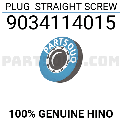 PLUG STRAIGHT SCREW 9034114015 | HINO Parts | PartSouq
