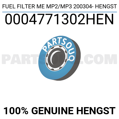 FUEL FILTER ME MP2/MP3 200304- HENGST 0004771302HEN | Hengst Parts ...