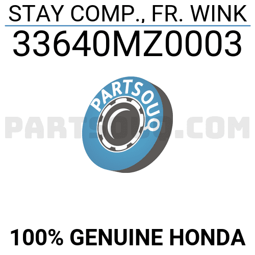 STAY COMP., FR. WINK 33640MZ0003 | Honda Parts | PartSouq