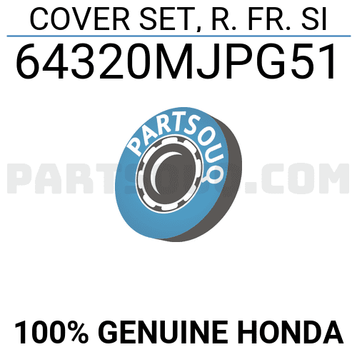 COVER SET, R. FR. SI 64320MJPG51 | Honda Parts | PartSouq