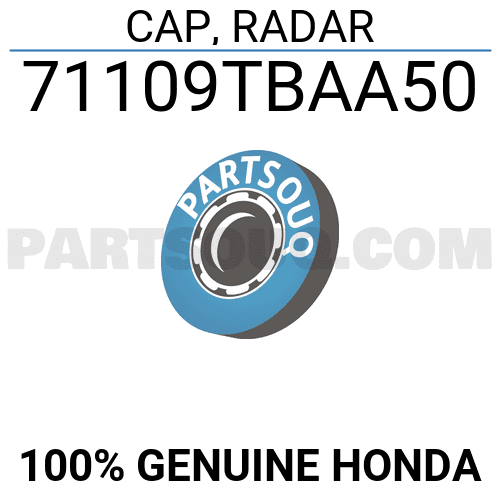 CAP, RADAR 71109TBAA50 | Honda Parts | PartSouq