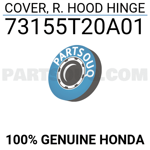 COVER, R. HOOD HINGE 73155T20A01 | Honda Parts | PartSouq