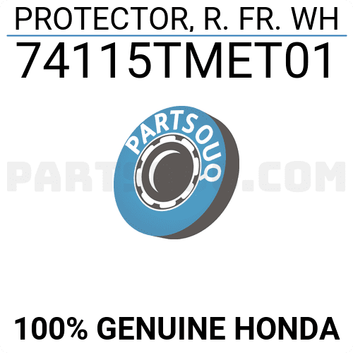 PROTECTOR, R. FR. WH 74115TMET01 | Honda Parts | PartSouq