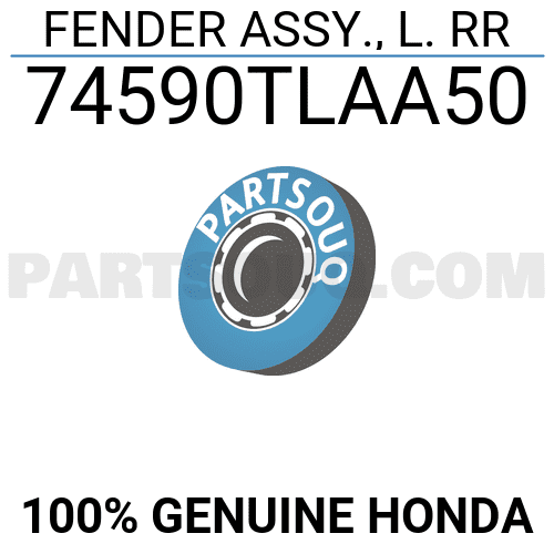 FENDER ASSY., L. RR 74590TLAA50 | Honda Parts | PartSouq