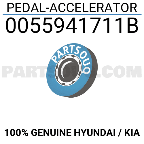 PEDAL-ACCELERATOR 0055941711B | Hyundai / KIA Parts | PartSouq