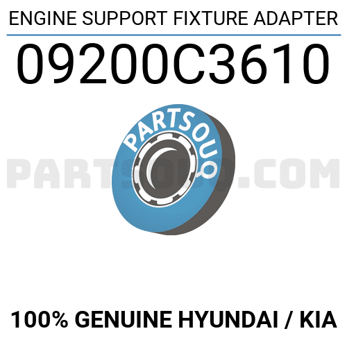 ENGINE SUPPORT FIXTURE ADAPTER 09200C3610 | Hyundai / KIA Parts | PartSouq