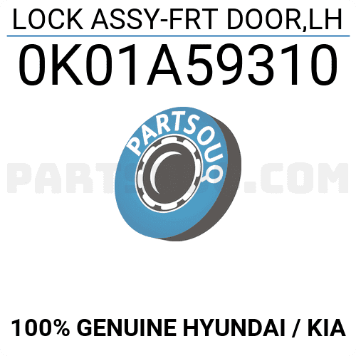 LOCK ASSY-FRT DOOR,LH 0K01A59310 | Hyundai / KIA Parts | PartSouq