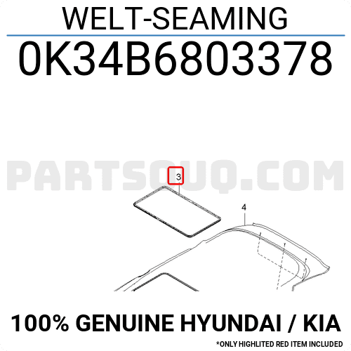 WELT-SEAMING 0K34B6803378 | Hyundai / KIA Parts | PartSouq