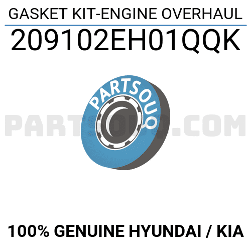 GASKET KIT-ENGINE OVERHAUL 209102EH01QQK | Hyundai / KIA Parts | PartSouq