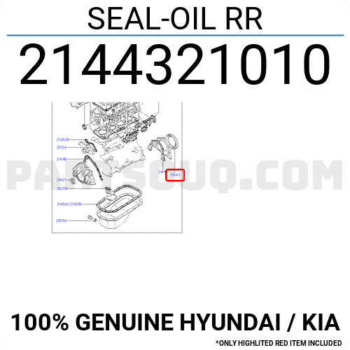 SEAL-OIL RR 2144321010 | Hyundai / KIA Parts | PartSouq