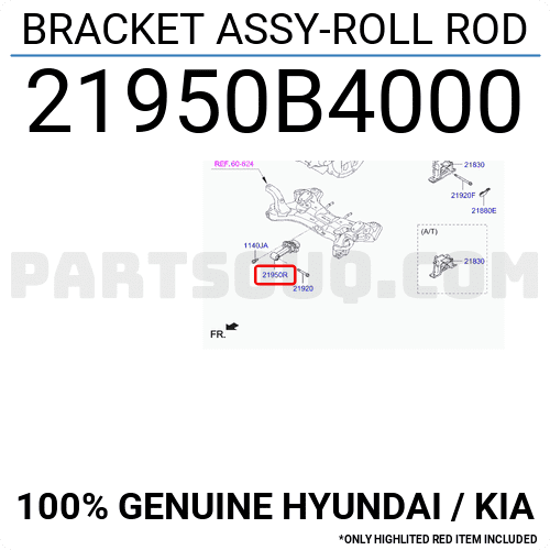 BRACKET ASSY-ROLL ROD 21950B4000 | Hyundai / KIA Parts | PartSouq
