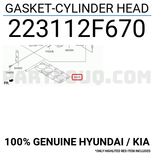 GASKET-CYLINDER HEAD 223112F670 | Hyundai / KIA Parts | PartSouq