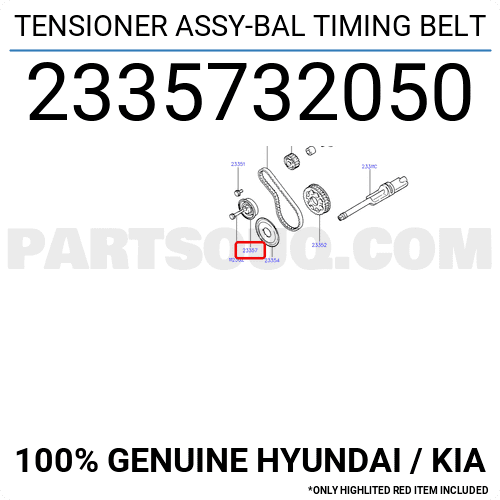 TENSIONER ASSY-BAL TIMING BELT 2335732050 | Hyundai / KIA Parts | PartSouq