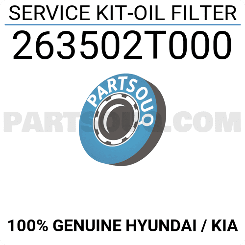 SERVICE KIT-OIL FILTER 263502T000 | Hyundai / KIA Parts | PartSouq