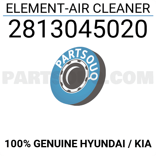 ELEMENT-AIR CLEANER 2813045020 | Hyundai / KIA Parts | PartSouq