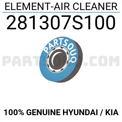 ELEMENT-AIR CLEANER 281307S100 | Hyundai / KIA Parts | PartSouq