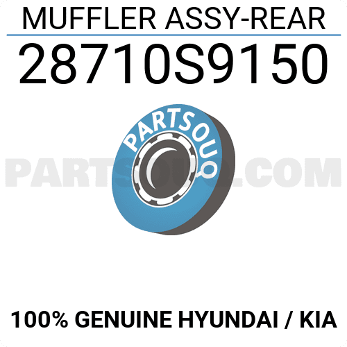 MUFFLER ASSY-REAR 28710S9150 | Hyundai / KIA Parts | PartSouq