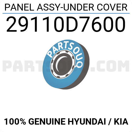 PANEL ASSY-UNDER COVER 29110D7600 | Hyundai / KIA Parts | PartSouq