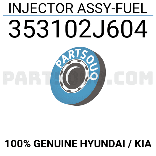 INJECTOR ASSY-FUEL 353102J604 | Hyundai / KIA Parts | PartSouq
