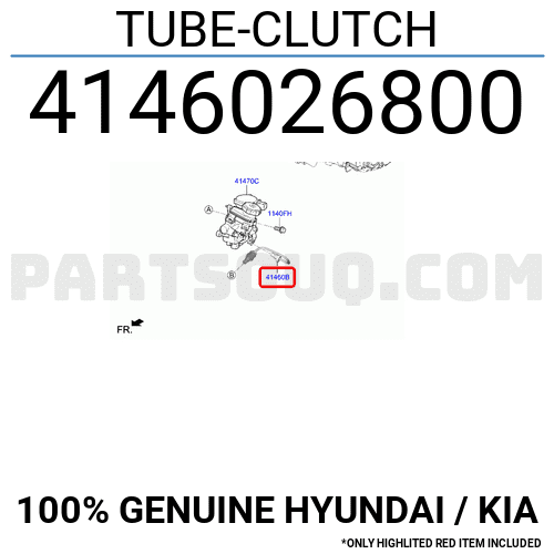 TUBE-CLUTCH 4146026800 | Hyundai / KIA Parts | PartSouq