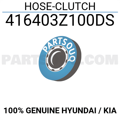 HOSE-CLUTCH 416403Z100DS | Hyundai / KIA Parts | PartSouq