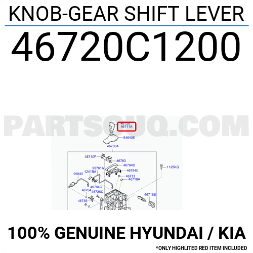 KNOB-GEAR SHIFT LEVER 46720C1200 | Hyundai / KIA Parts | PartSouq