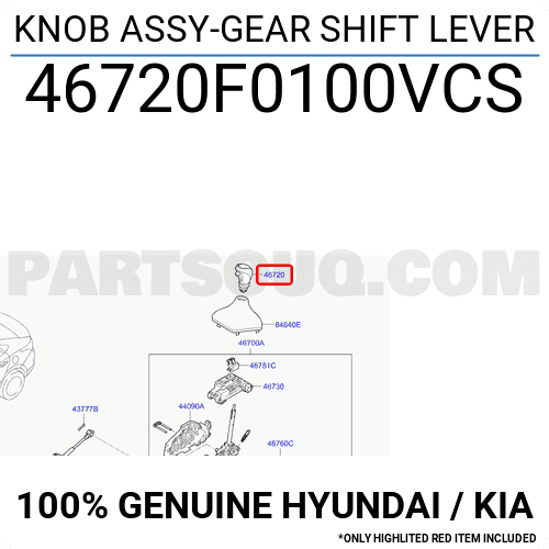 KNOB ASSY-GEAR SHIFT LEVER 46720F0100VCS | Hyundai / KIA Parts | PartSouq