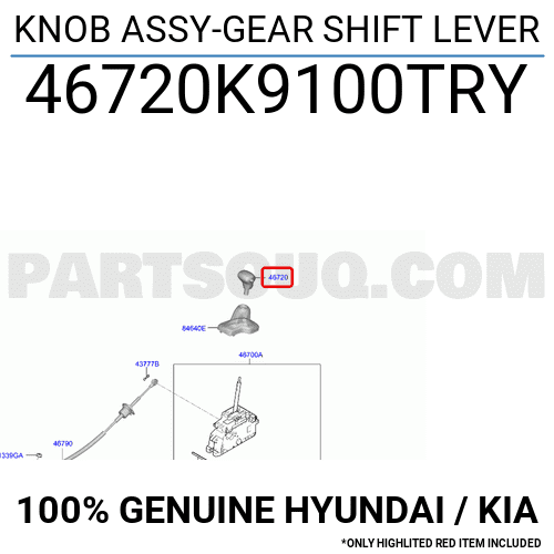 KNOB ASSY-GEAR SHIFT LEVER 46720K9100TRY | Hyundai / KIA Parts | PartSouq