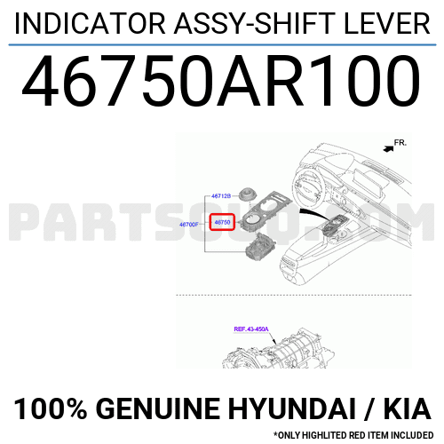 INDICATOR ASSY-SHIFT LEVER 46750AR100 | Hyundai / KIA Parts | PartSouq