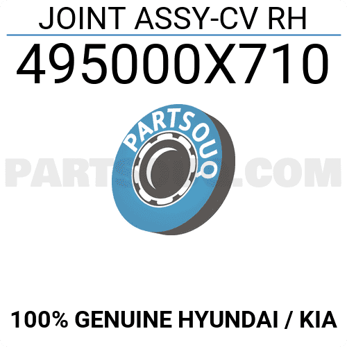 JOINT ASSY-CV RH 495000X710 | Hyundai / KIA Parts | PartSouq
