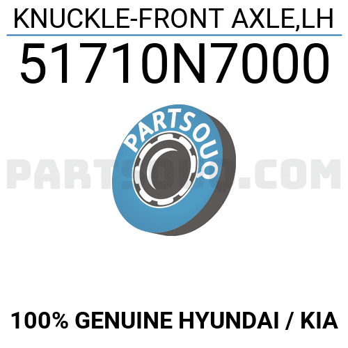 KNUCKLE-FRONT AXLE,LH 51710N7000 | Hyundai / KIA Parts | PartSouq