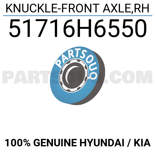 KNUCKLE-FRONT AXLE,RH 51716H6550 | Hyundai / KIA Parts | PartSouq