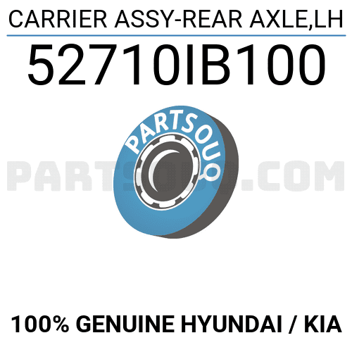 CARRIER ASSY-REAR AXLE,LH 52710IB100 | Hyundai / KIA Parts | PartSouq