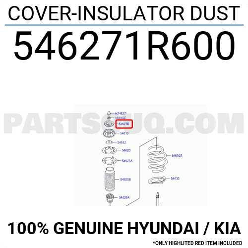 COVER-INSULATOR DUST 546271R600 | Hyundai / KIA Parts | PartSouq