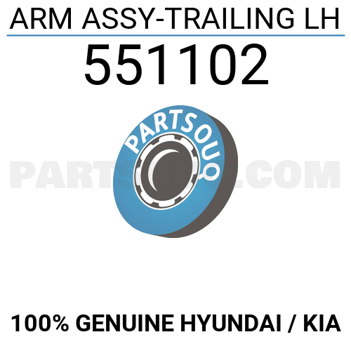 ARM ASSY-TRAILING LH 551102 | Hyundai / KIA Parts | PartSouq