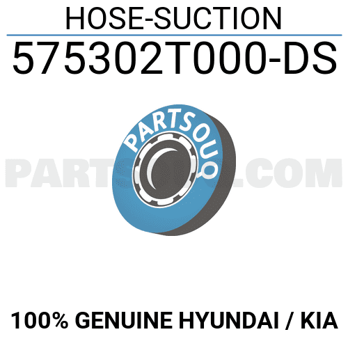 HOSE-SUCTION 575302T000-DS | Hyundai / KIA Parts | PartSouq
