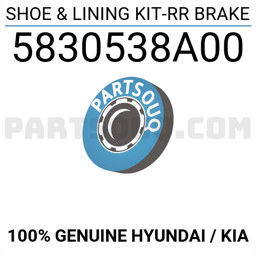 SHOE & LINING KIT-RR BRAKE 5830538A00 | Hyundai / KIA Parts | PartSouq