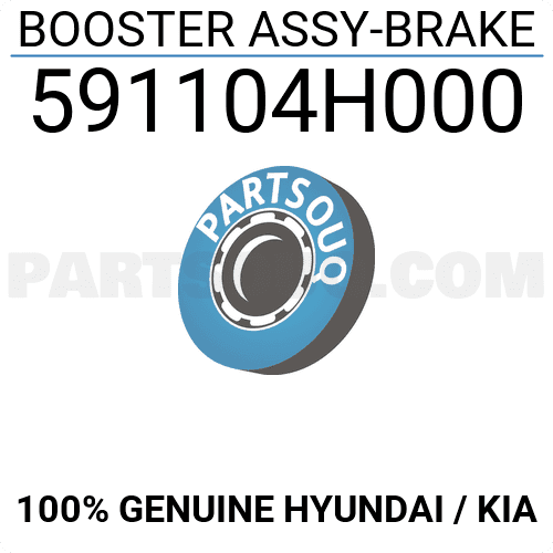 BOOSTER ASSY-BRAKE 591104H000 | Hyundai / KIA Parts | PartSouq