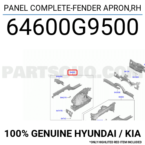 PANEL COMPLETE-FENDER APRON,RH 64600G9500 | Hyundai / KIA Parts | PartSouq