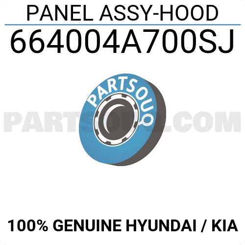 PANEL ASSY-HOOD 664004A700SJ | Hyundai / KIA Parts | PartSouq